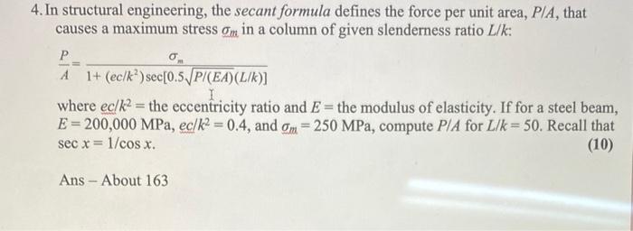 Solved 4. In structural engineering, the secant formula | Chegg.com