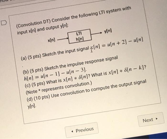 Solved D (Convolution DT) Consider the following LTI system | Chegg.com