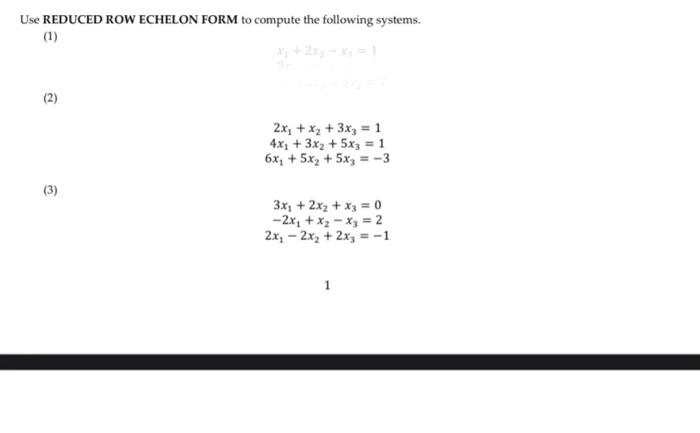 Solved Use REDUCED ROW ECHELON FORM to compute the following | Chegg.com