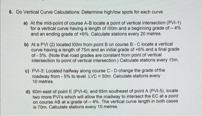 Solved 6. Do Vertical Curve Calculations: Determine high/low | Chegg.com