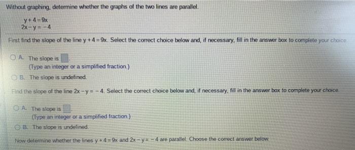 Solved Without graphing, determine whether the graphs of the | Chegg.com