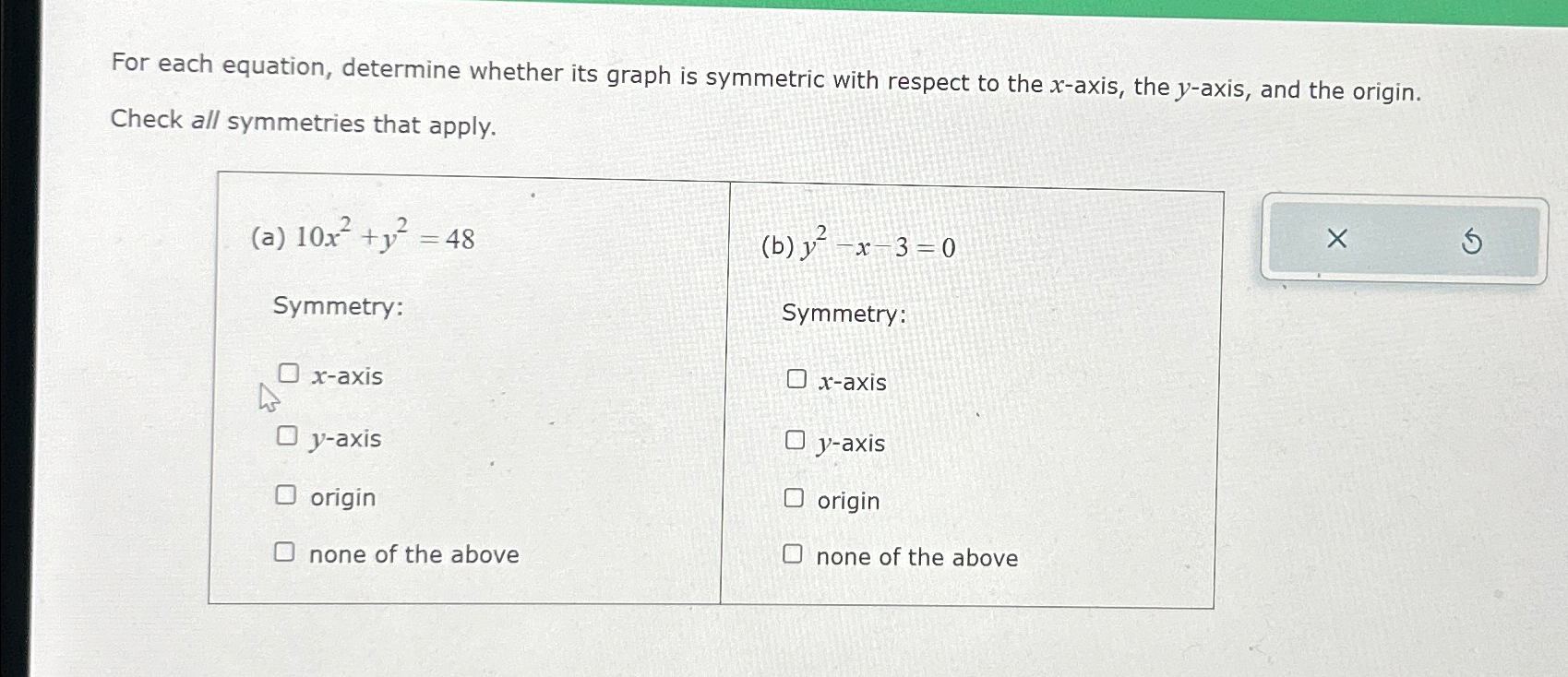Solved For each equation, determine whether its graph is | Chegg.com