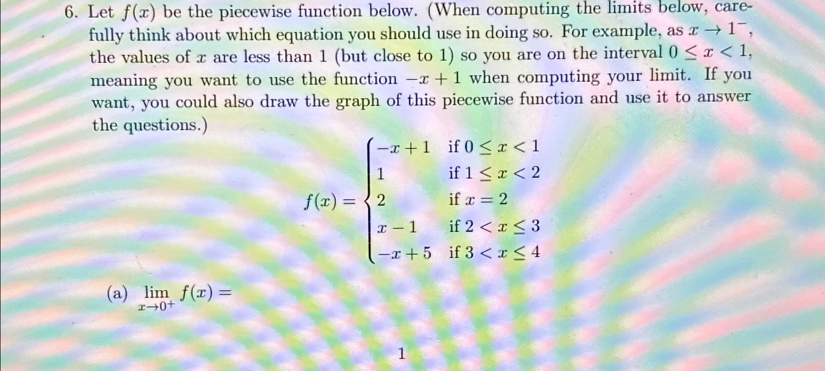 Solved Let f(x) ﻿be the piecewise function below. (When | Chegg.com