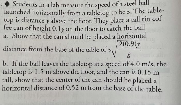 Solved Students in a lab measure the speed of a steel ball | Chegg.com