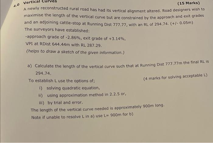 Solved A newly reconstructed rural road has had its vertical | Chegg.com