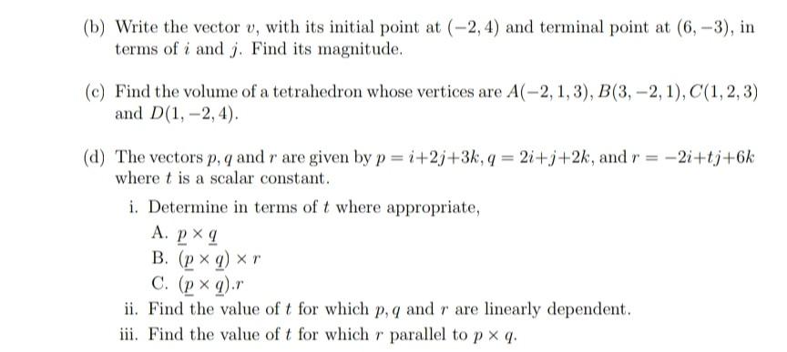 Solved (b) Write the vector v, with its initial point at | Chegg.com