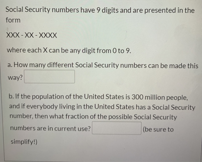 Solved Social Security numbers have 9 digits and are | Chegg.com