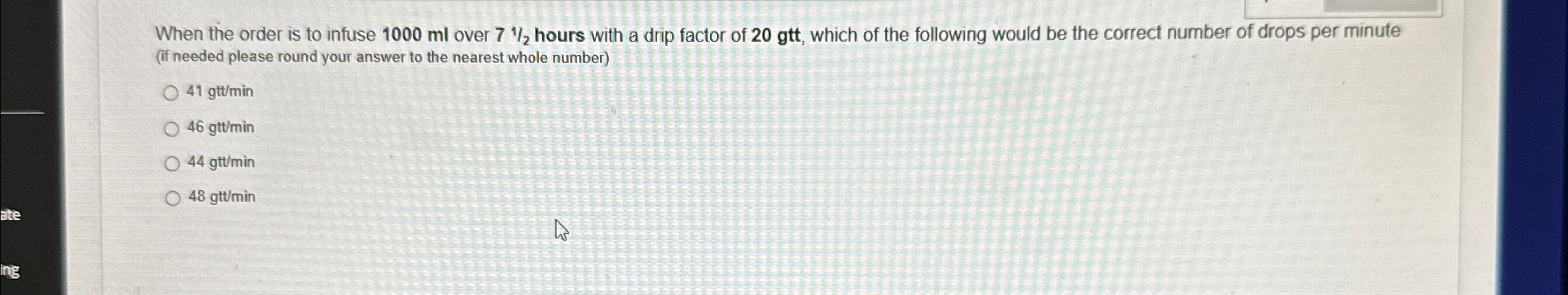 Solved When the order is to infuse 1000ml ﻿over 712 ﻿hours | Chegg.com