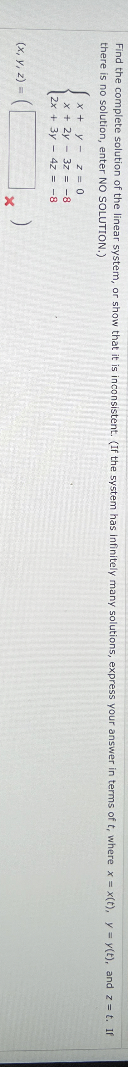 Solved Find the complete solution of the linear system, or | Chegg.com