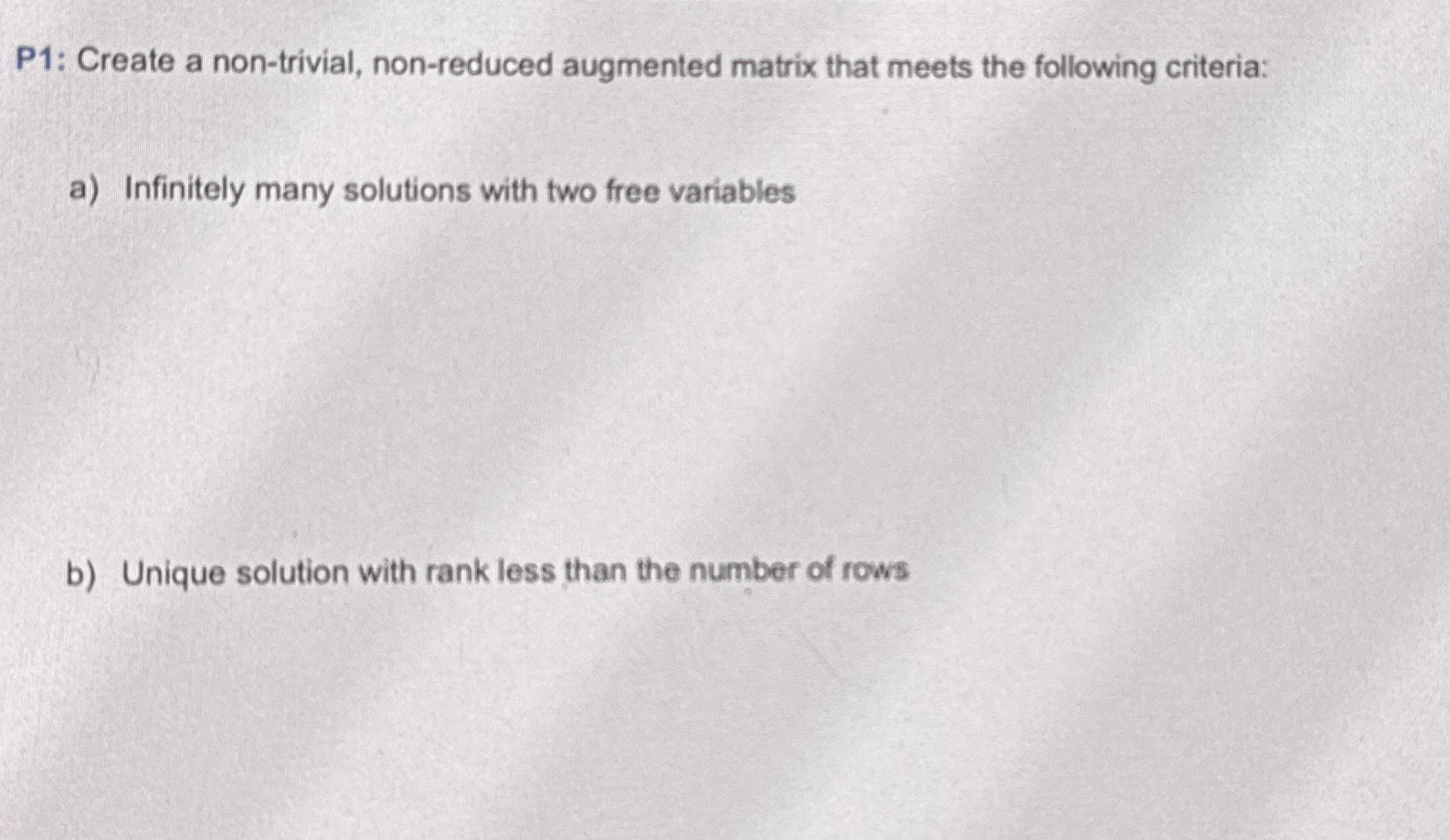 Solved P1: Create a non-trivial, non-reduced augmented | Chegg.com