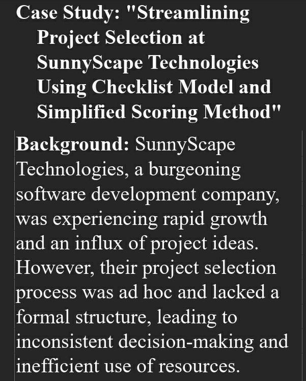 Solved Case Study: "StreamliningProject Selection | Chegg.com