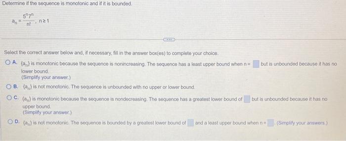 Solved Determine if the sequence is monotonic and if it is | Chegg.com