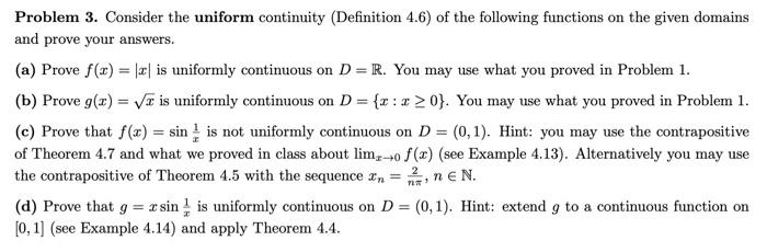 Solved Problem 3. Consider the uniform continuity | Chegg.com