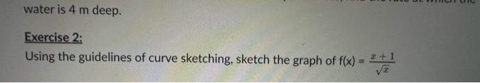 Solved Exercise 2: Using the guidelines of curve sketching, | Chegg.com
