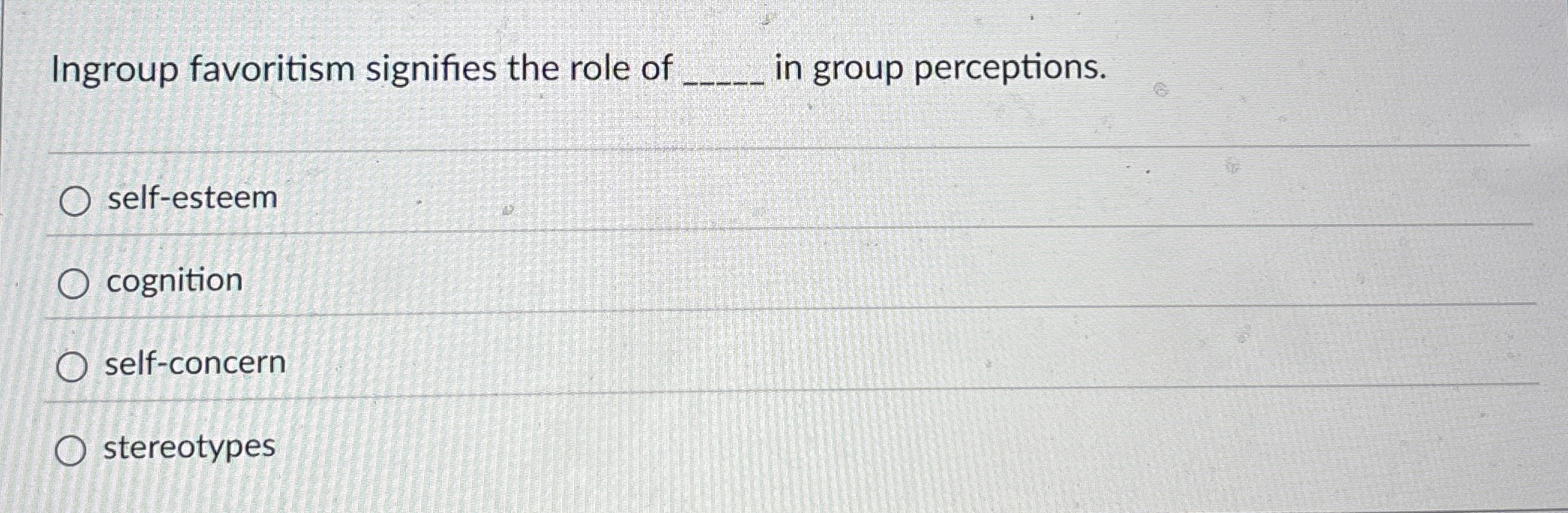 Solved Ingroup favoritism signifies the role of q, ﻿in group | Chegg.com