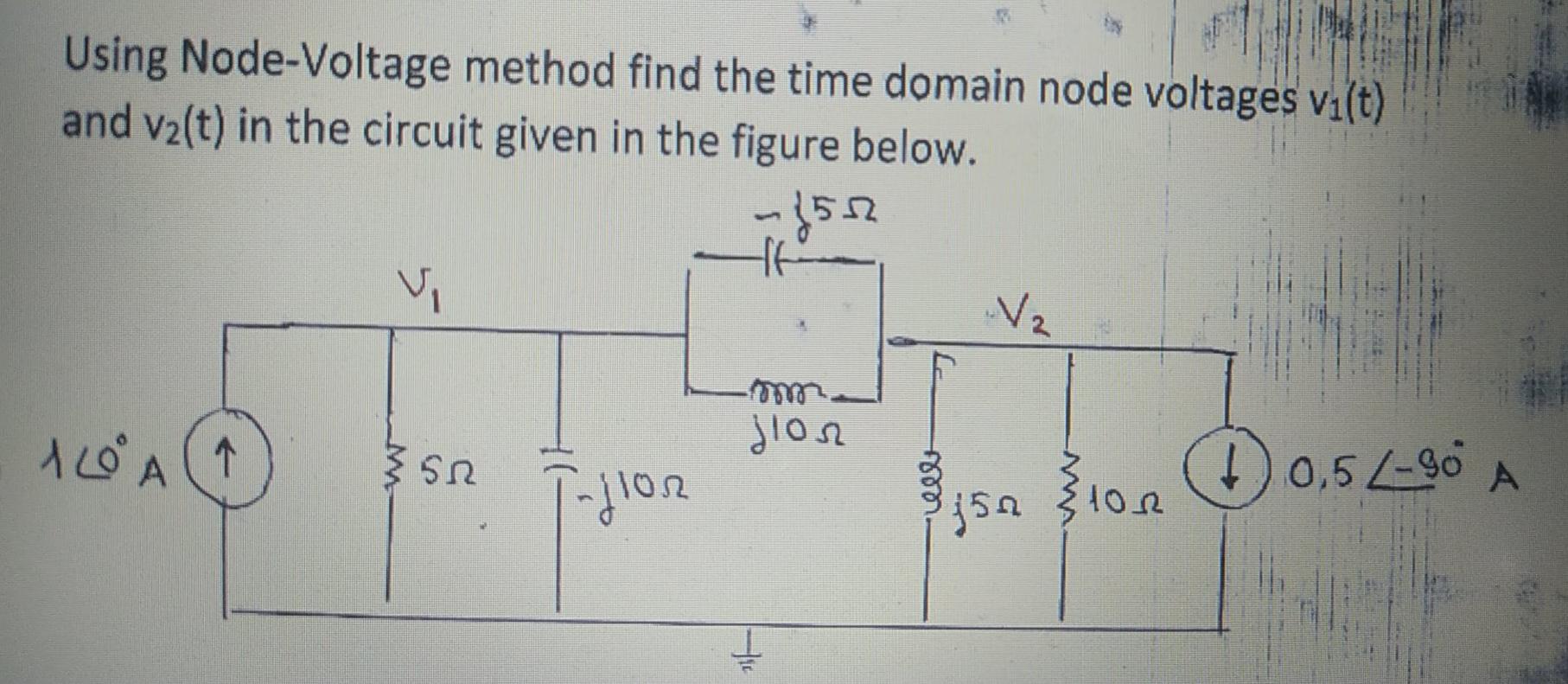 Solved Using Node-Voltage method find the time domain node | Chegg.com