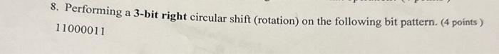 Solved 8. Performing a 3-bit right circular shift (rotation) | Chegg.com