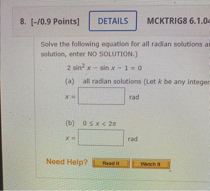 Solved Solve the following equation for all radian solutions | Chegg.com