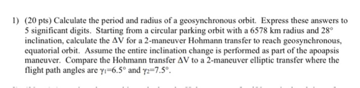 Calculate the period and radius of a geosynchronous | Chegg.com