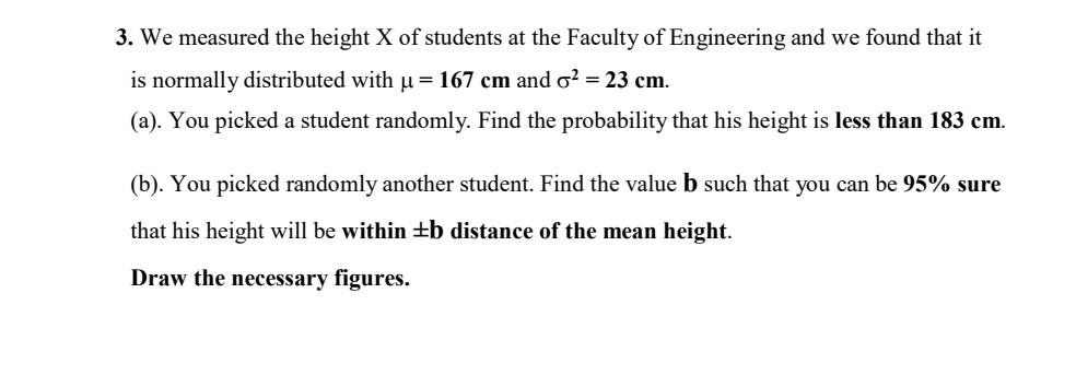 Solved 3. We measured the height X of students at the | Chegg.com