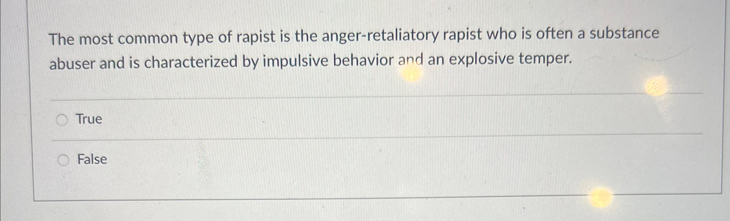 Solved The most common type of rapist is the | Chegg.com