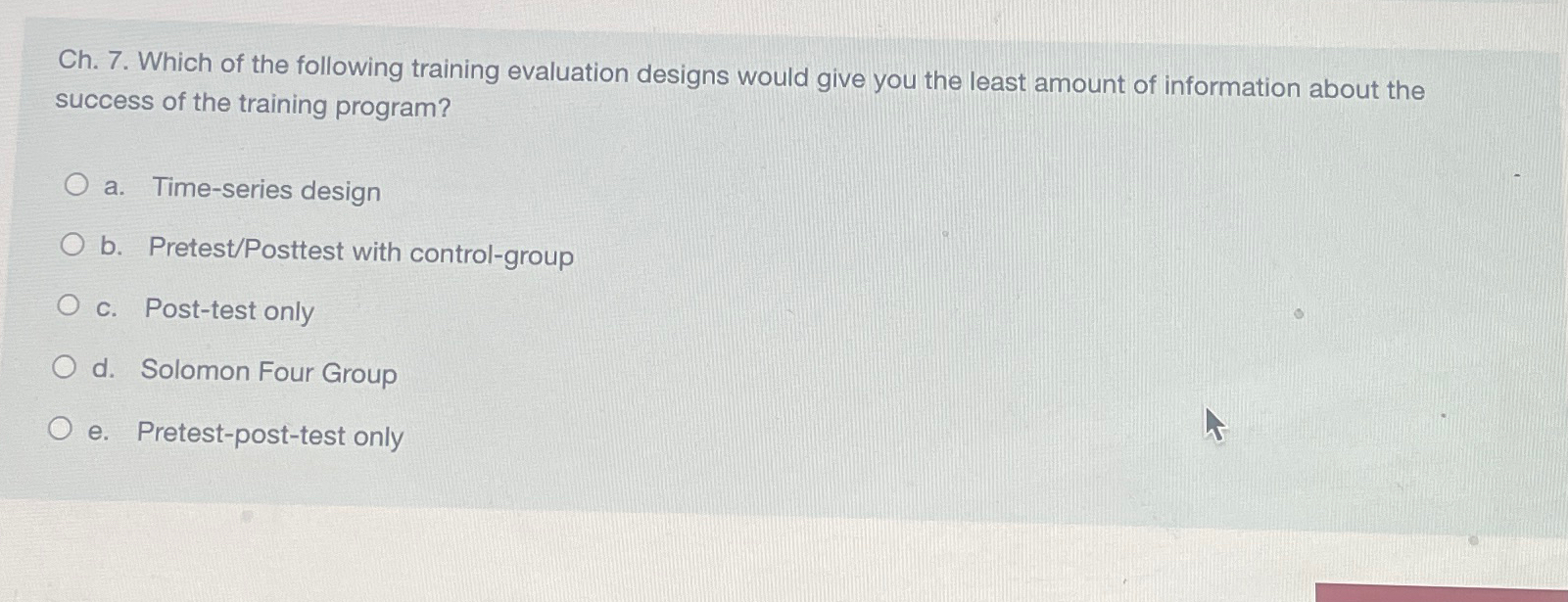 Solved Ch. 7. ﻿Which of the following training evaluation | Chegg.com
