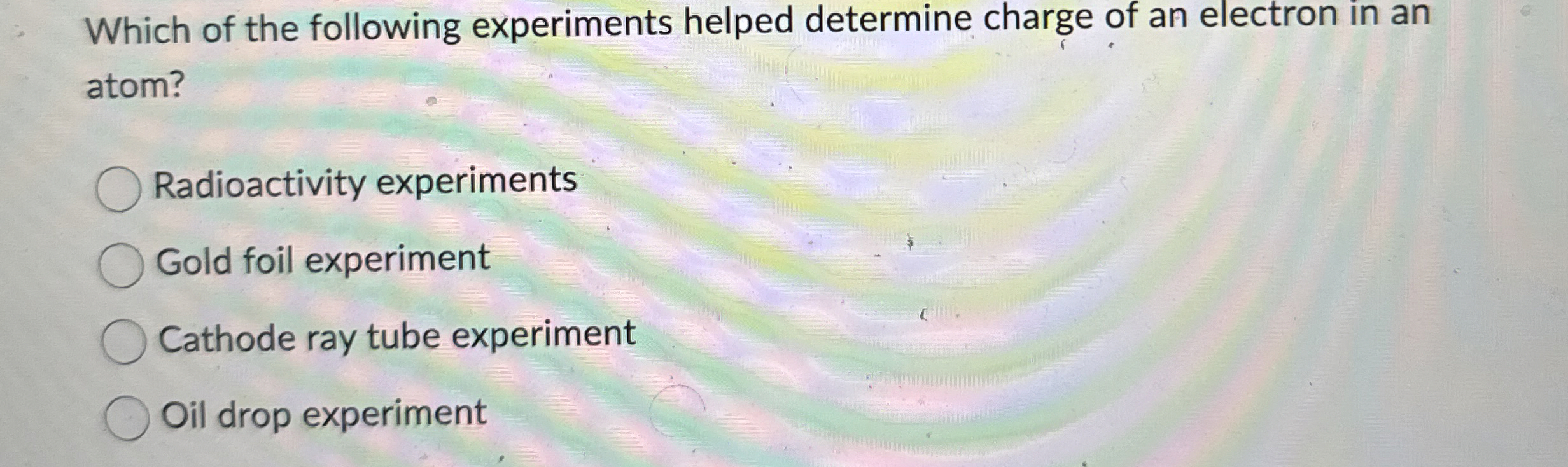 Solved Which of the following experiments helped determine | Chegg.com