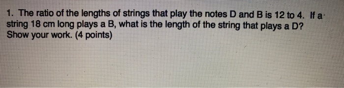 Solved 1. The ratio of the lengths of strings that play the | Chegg.com