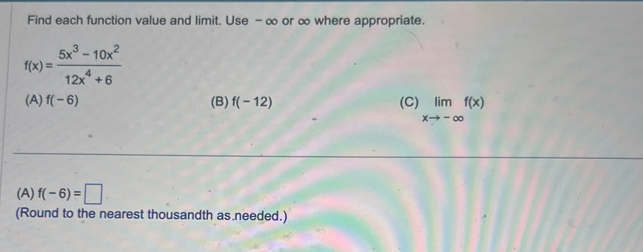 Solved Find each function value and limit. ﻿Use -∞ ﻿or ∞ | Chegg.com