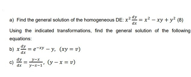 Solved a) Find the general solution of the homogeneous DE: | Chegg.com