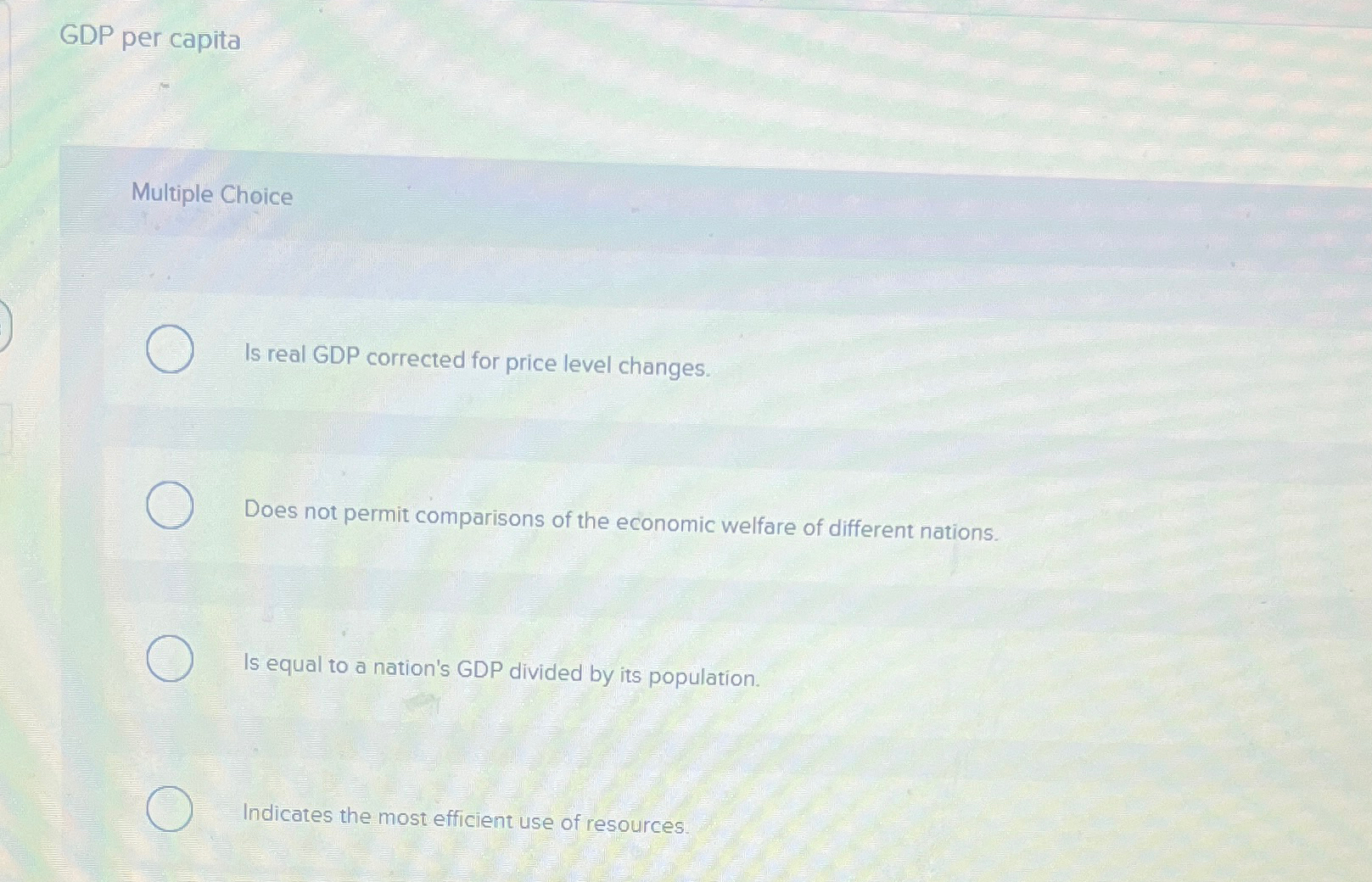 Solved GDP per capitaMultiple ChoiceIs real GDP corrected | Chegg.com