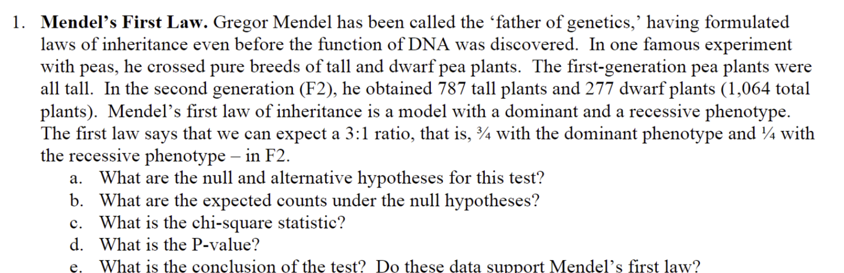Solved Mendel's First Law. Gregor Mendel has been called the | Chegg.com Solved Mendel's First Law. Gregor Mendel has been called the | Chegg.com