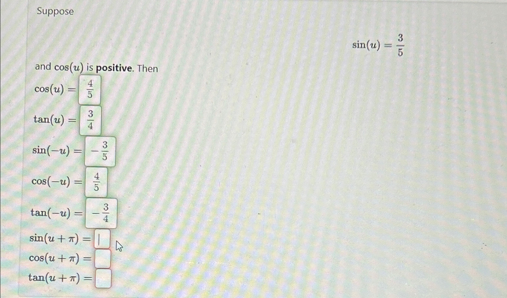 Solved Supposesin(u)=35and cos(u) ﻿is positive. | Chegg.com