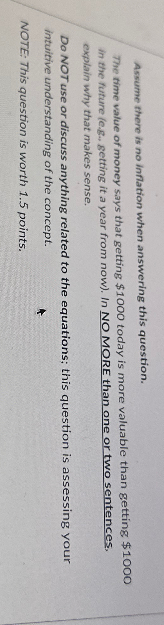 Solved Assume there is no inflation when answering this | Chegg.com