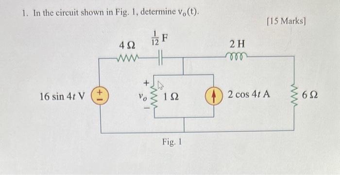 Solved 1. In the circuit shown in Fig. 1, determine v0(t). | Chegg.com