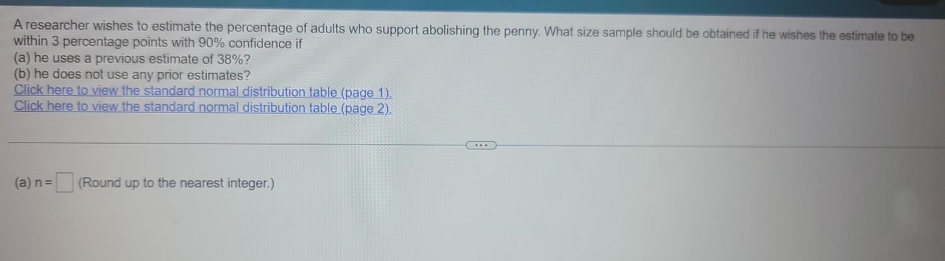 Solved A researcher wishes to estimate the percentage of | Chegg.com