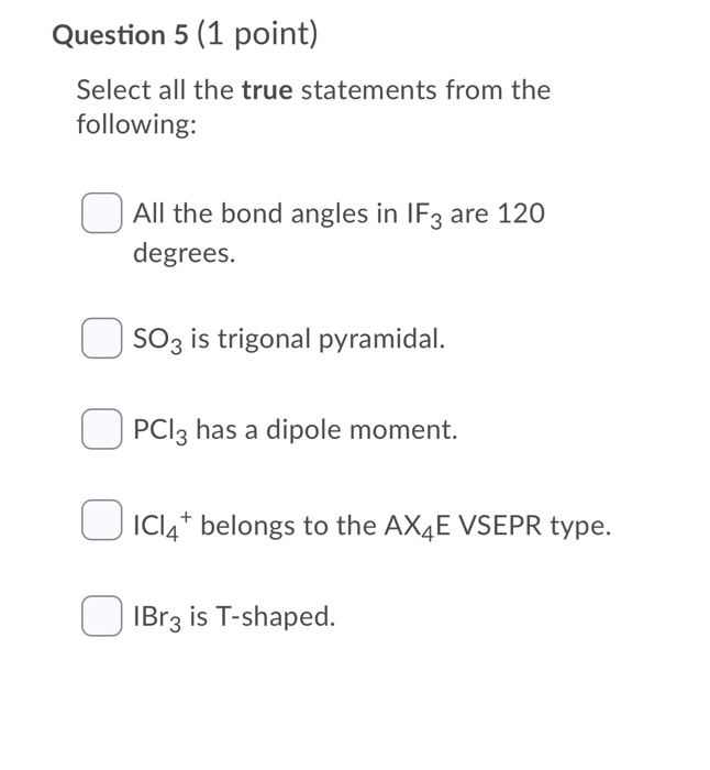 Solved Question 5 (1 point) Select all the true statements | Chegg.com