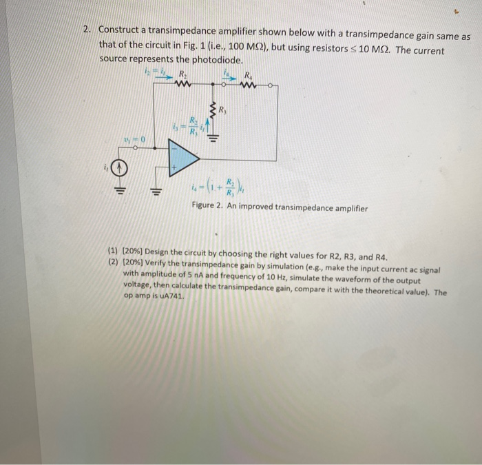 2. Construct a transimpedance amplifier shown below | Chegg.com