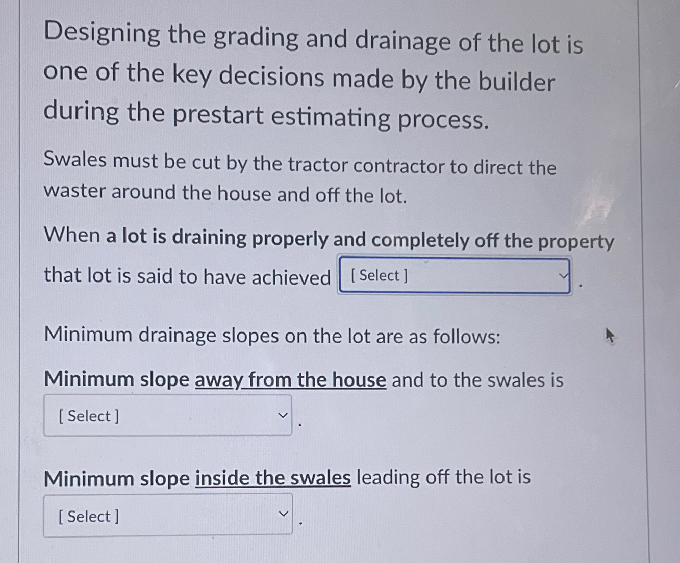 Solved Designing the grading and drainage of the lot is one | Chegg.com