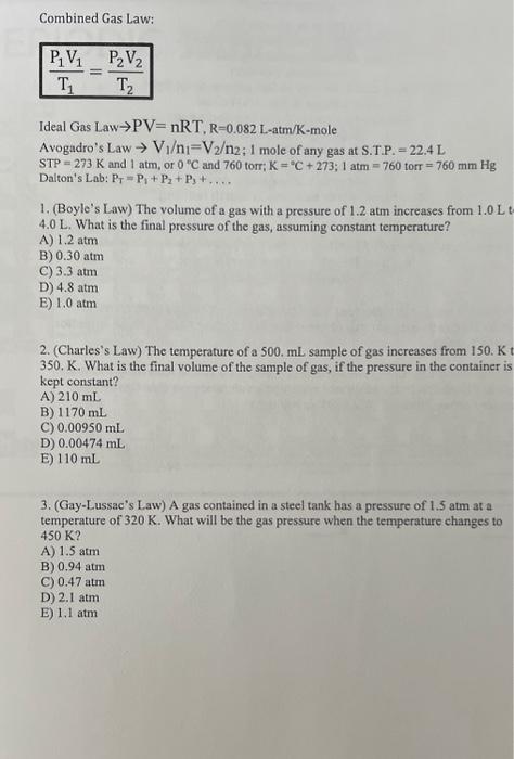 Solved Combined Gas Law: T1P1V1=T2P2V2 Ideal Gas Law | Chegg.com