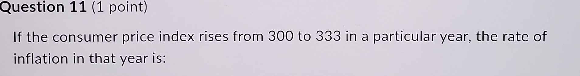 Solved Question 11 (1 ﻿point)If the consumer price index | Chegg.com