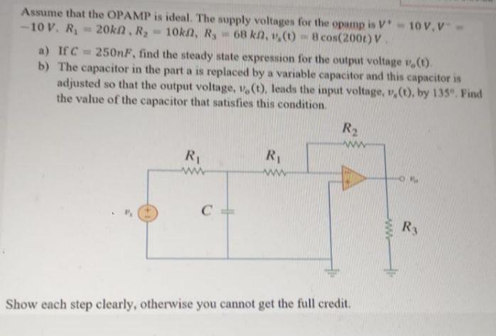Solved Assume that the OPAMP is ideal. The supply voltages | Chegg.com