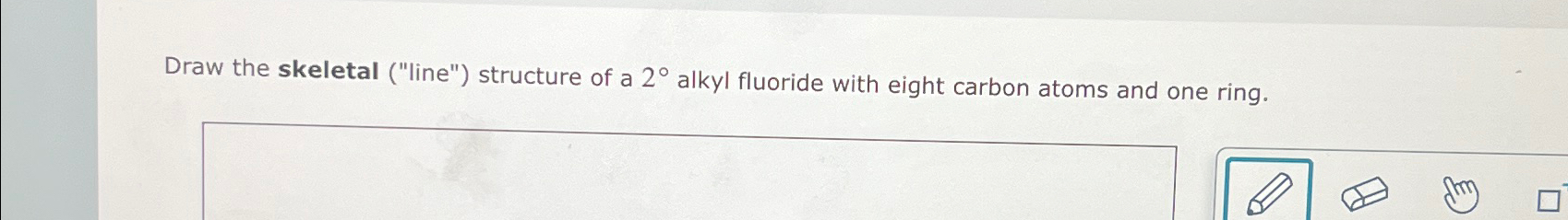 Draw the skeletal ("line") ﻿structure of a 2° ﻿alkyl | Chegg.com