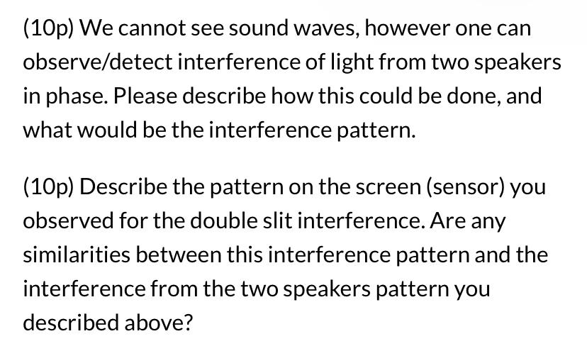 Solved (10p) ﻿We cannot see sound waves, however one can | Chegg.com