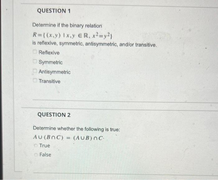 Solved QUESTION 1 Determine if the binary relation R={(x,y) | Chegg.com