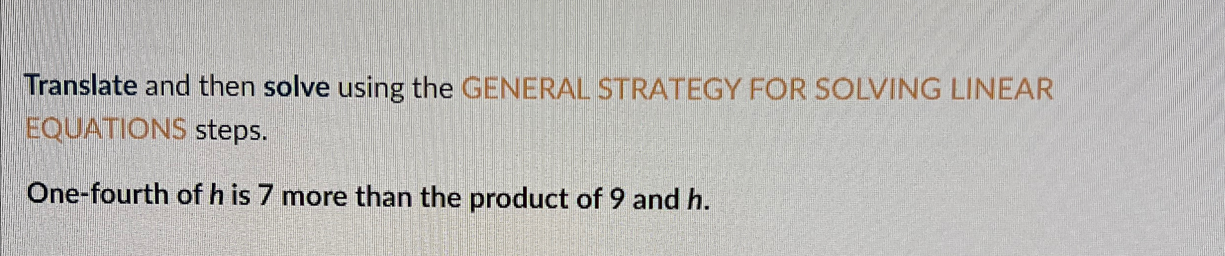 Solved Translate and then solve using the GENERAL STRATEGY | Chegg.com