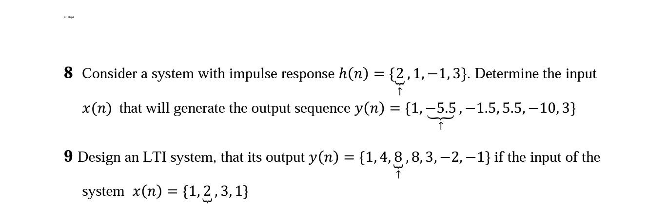 Solved 8 Consider a system with impulse response | Chegg.com