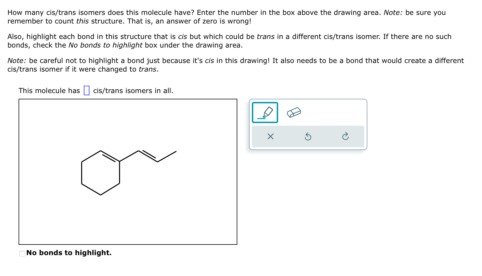 Solved How many cis/trans isomers does this molecule have? | Chegg.com