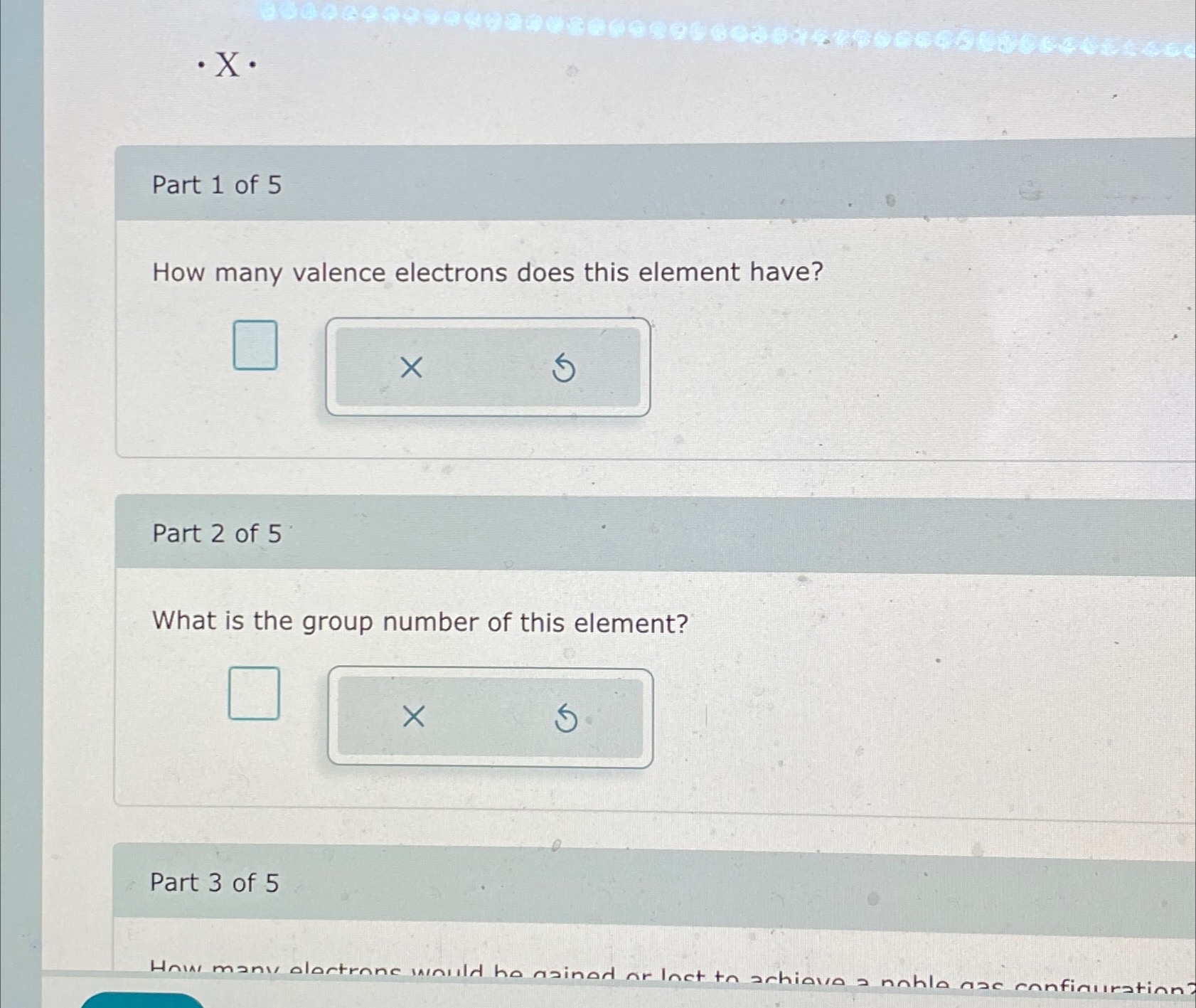 Solved XPart 1 ﻿of 5How many valence electrons does this | Chegg.com