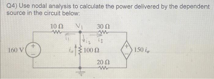Solved Q4) Use nodal analysis to calculate the power | Chegg.com